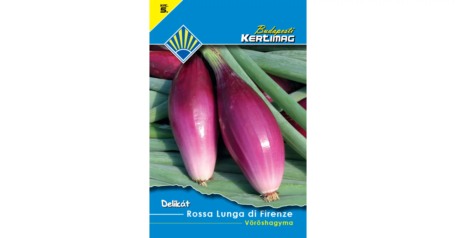 Rossa Lunga di Firenze lilahagyma 400 Ft